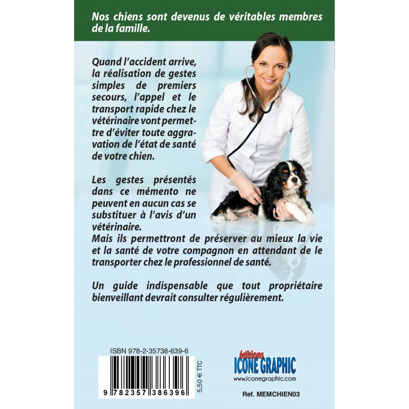 Le mémento "Premiers secours pour mon chien" ı Editions ICONE GRAPHIC